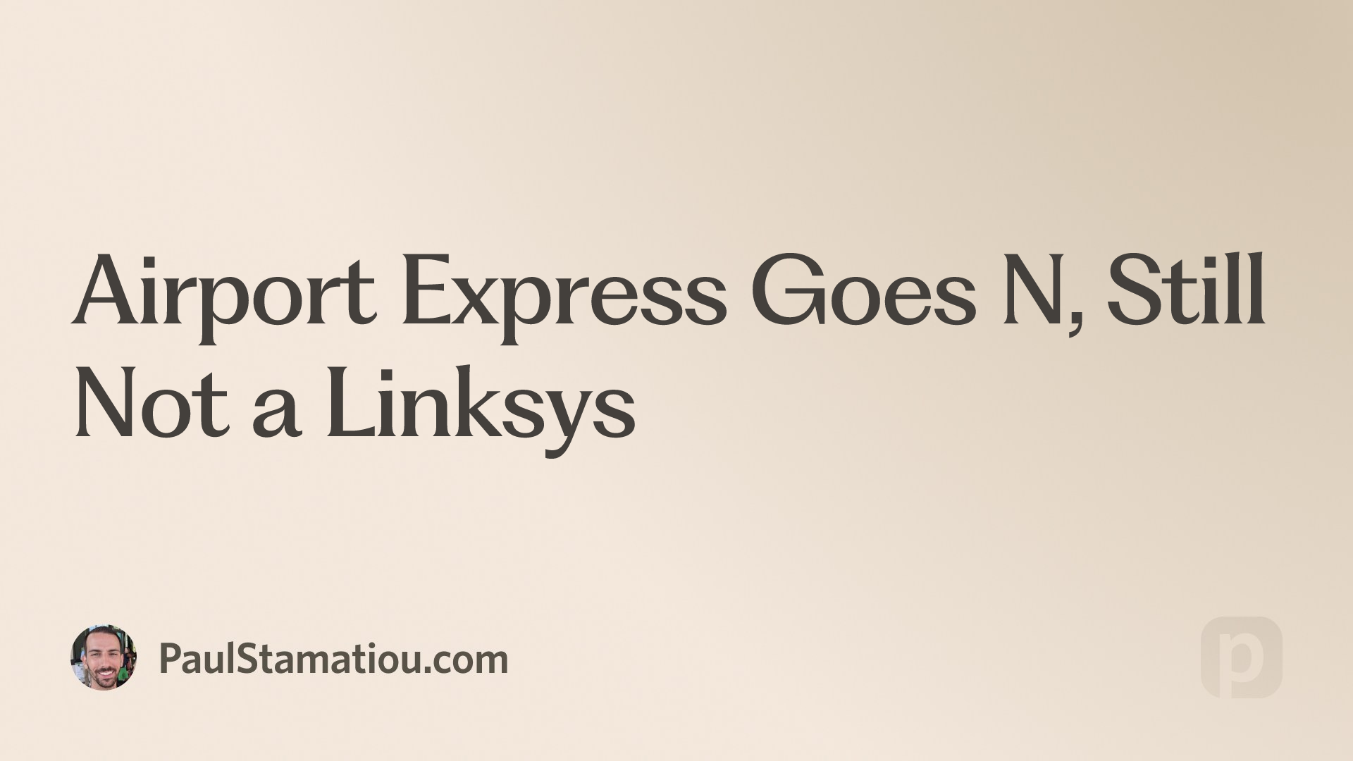 Airport Express Goes N, Still Not a Linksys | Paul Stamatiou