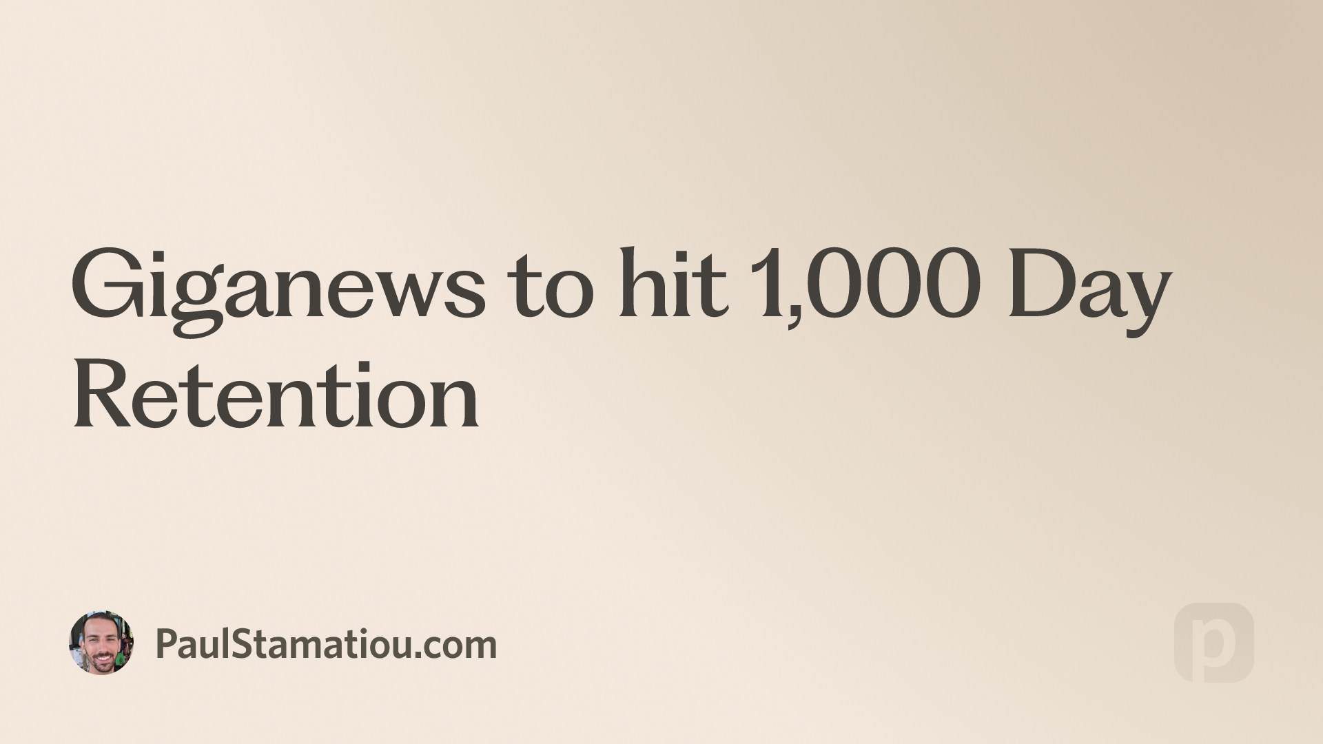 Giganews to hit 1,000 Day Retention | Paul Stamatiou