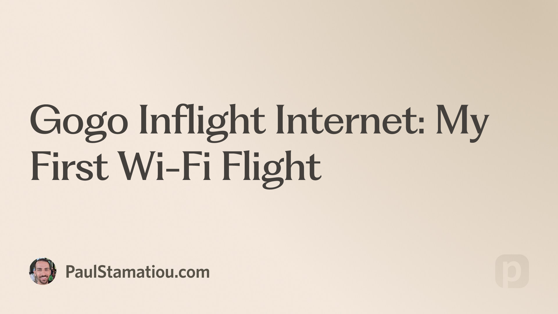 Gogo Inflight Internet: My First Wi-Fi Flight | Paul Stamatiou