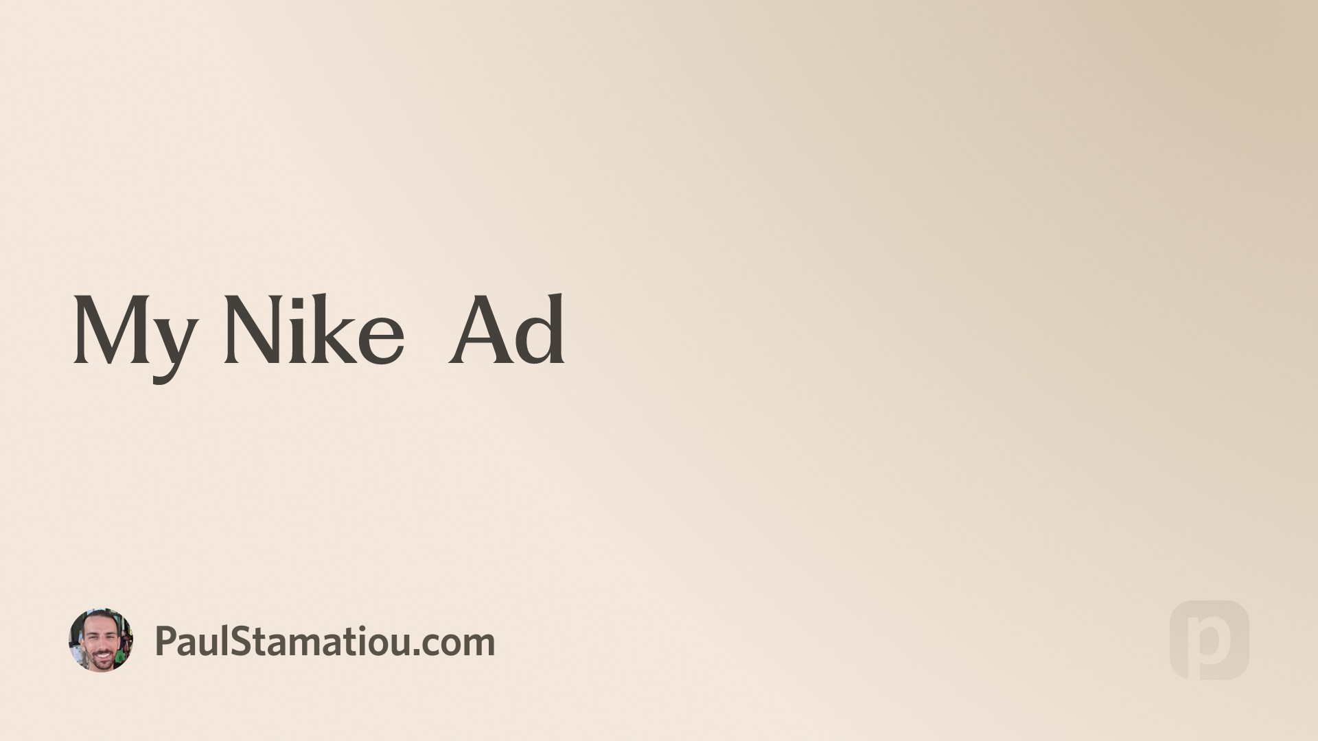 My Nike+ Ad | Paul Stamatiou