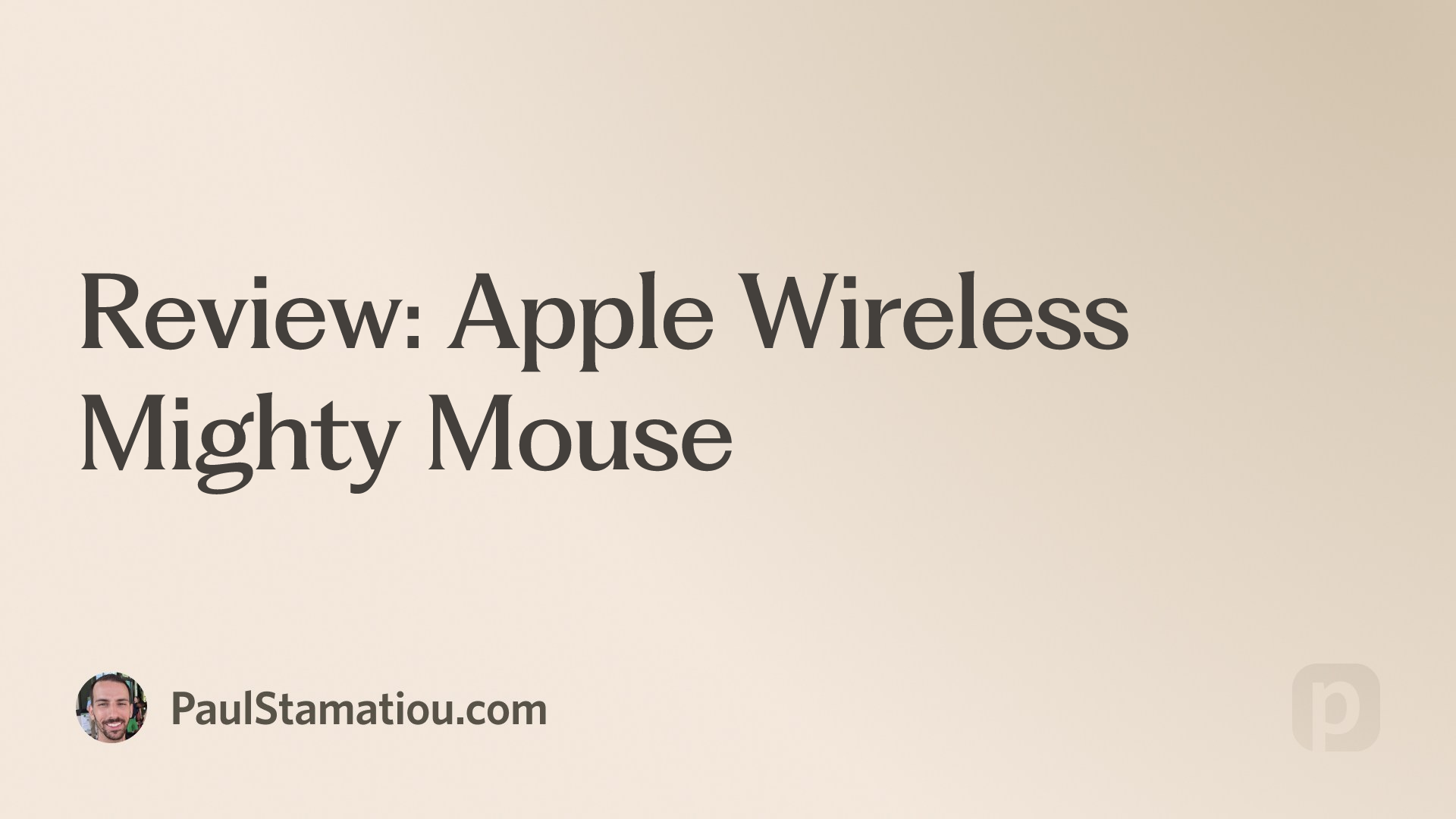 Review: Apple Wireless Mighty Mouse | Paul Stamatiou