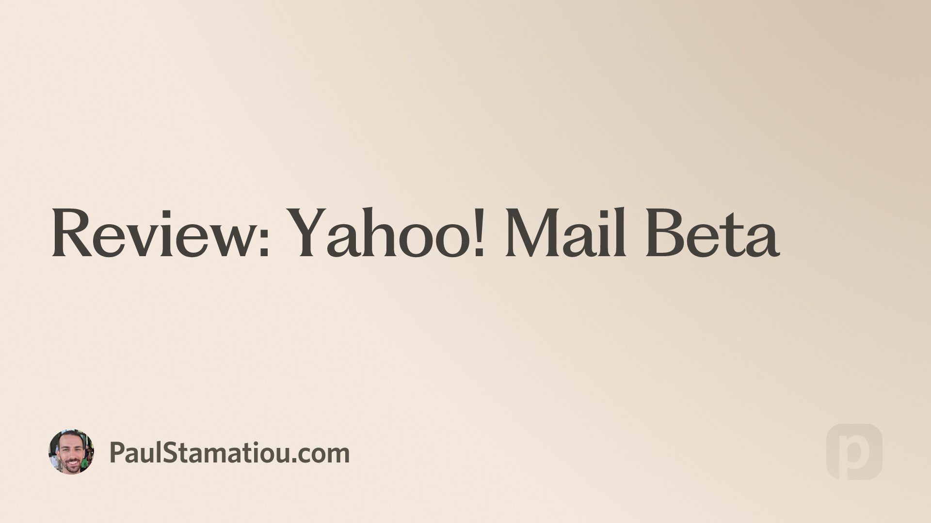Review: Yahoo! Mail Beta | Paul Stamatiou