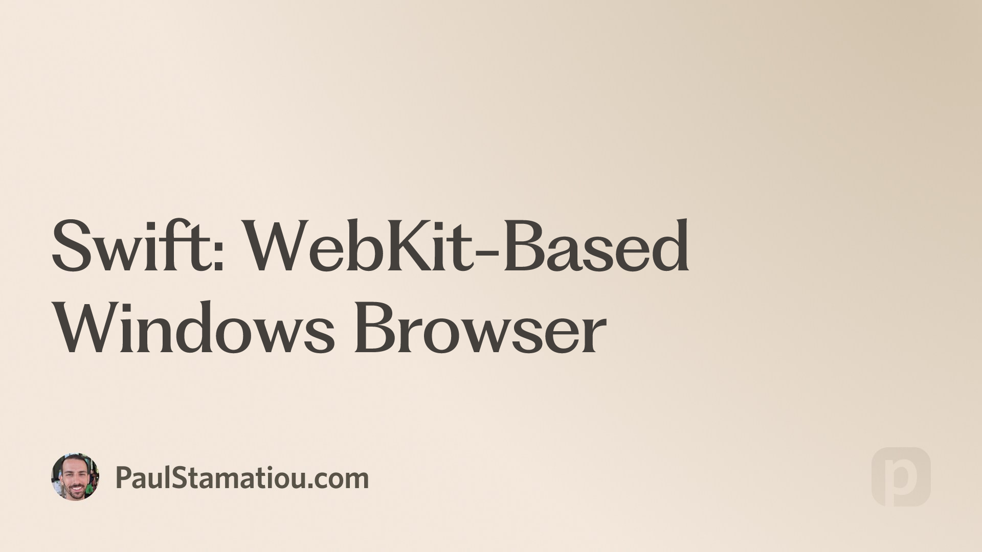 Swift: WebKit-Based Windows Browser | Paul Stamatiou
