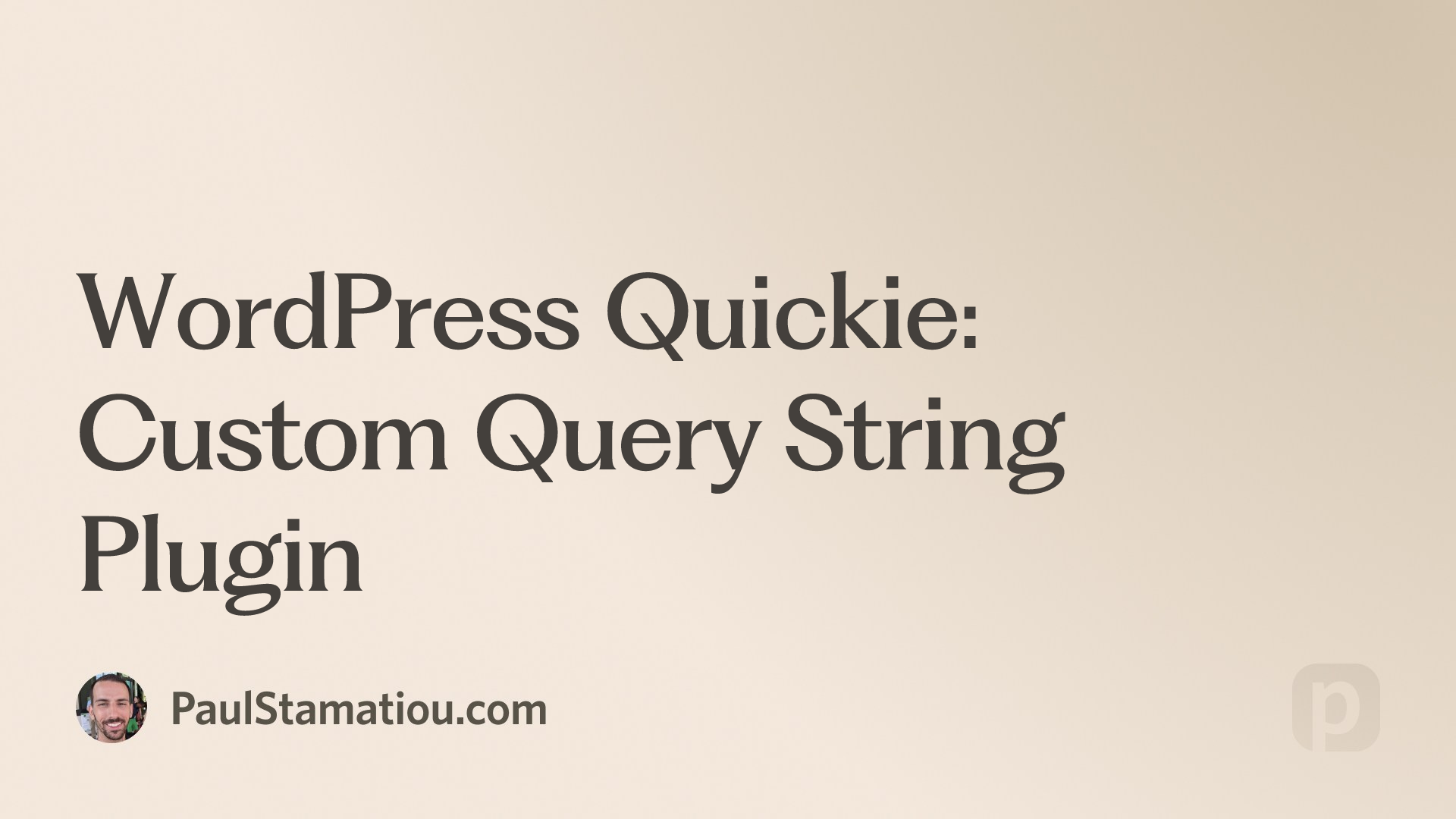 WordPress Quickie: Custom Query String Plugin | Paul Stamatiou