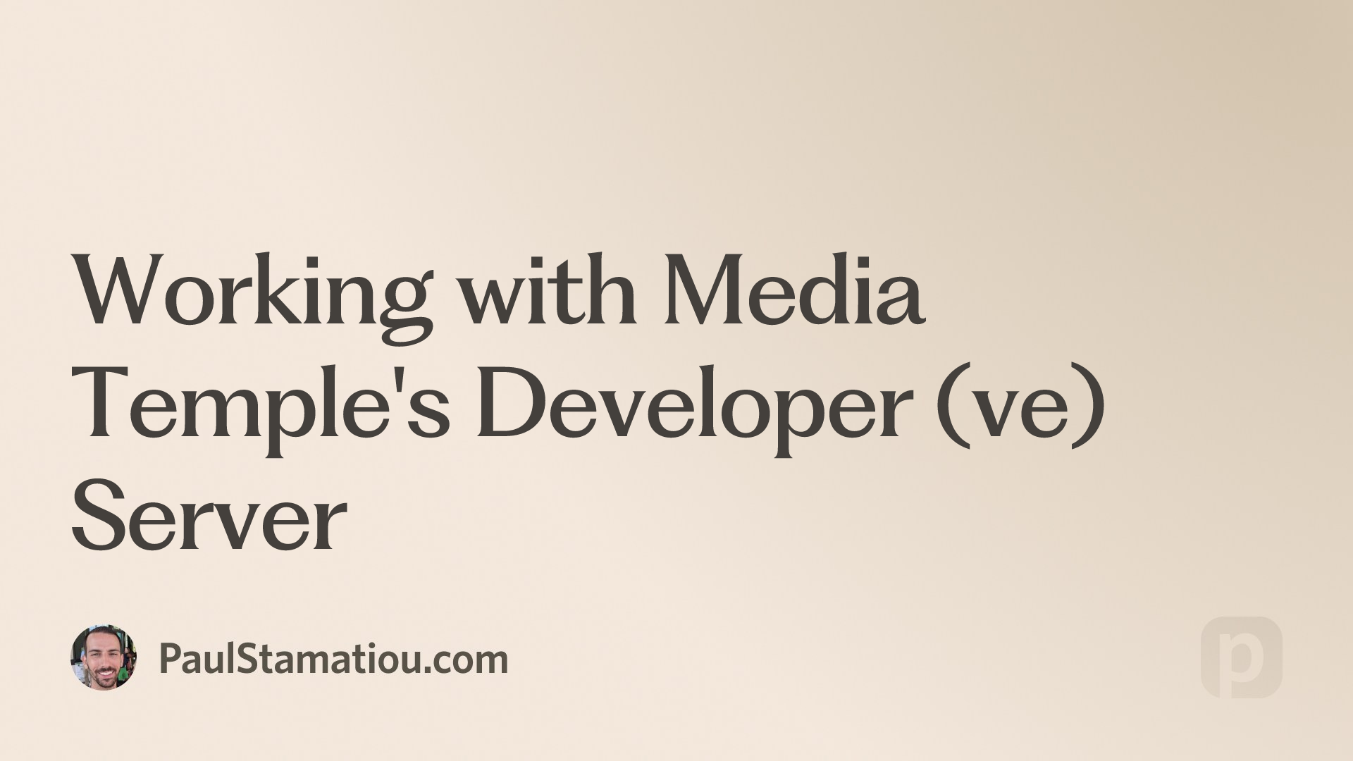 Working with Media Temple's Developer (ve) Server | Paul Stamatiou